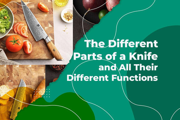 The Different Parts of a Knife & Their Functions — The Bamboo Guy