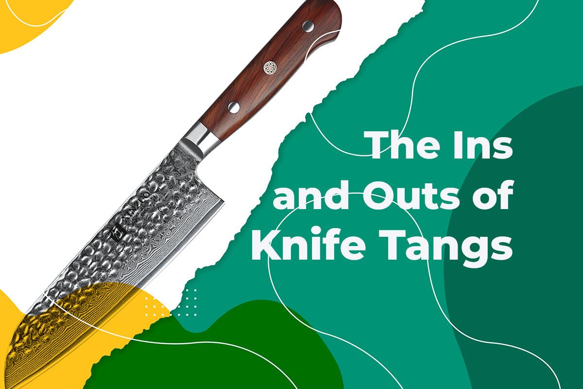 The Ins and Outs of Knife Tangs — The Bamboo Guy